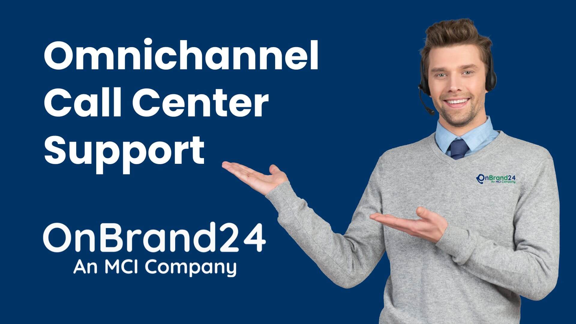 The Power of Omnichannel Support in Outsourced Call Center Services